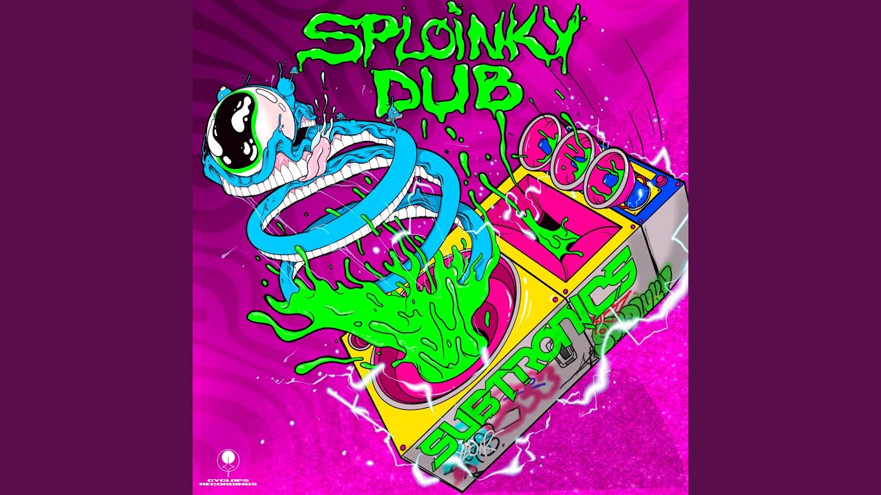 Subtronics Officially Releases 'Sploinky Dub (feat. Grech)' - PalabasTayo